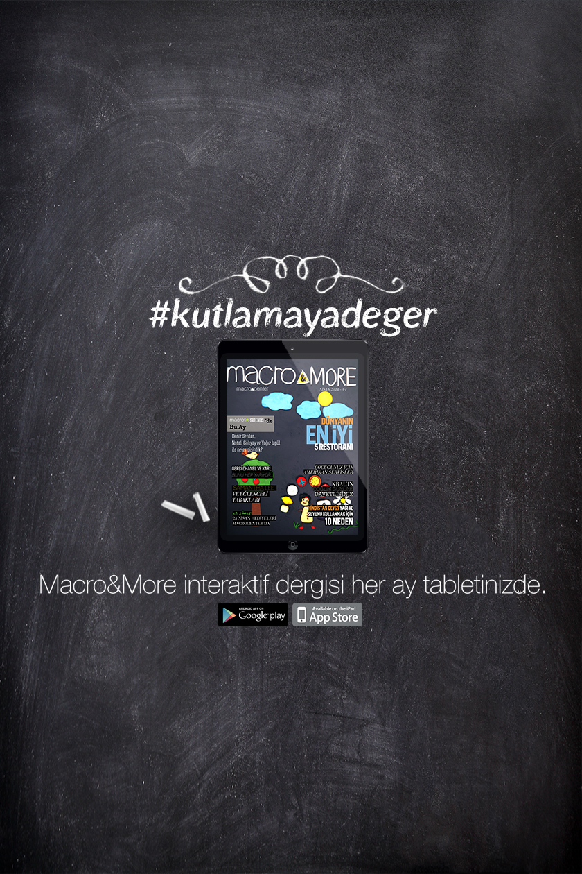 Macro&More Tablet Dergimizin Nisan Sayısını İncelediniz mi? | Macro&More